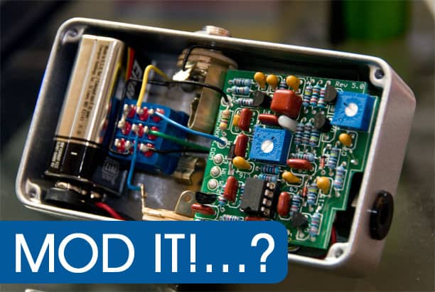A Guide To Pedal Modding: How To Mod(ify) Guitar Effects | Delicious Audio