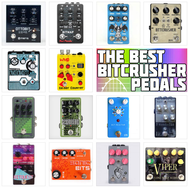 Best Bitcrusher Pedals In 2022 | Delicious Audio