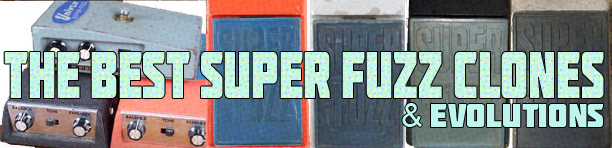 20 Of The Best Super Fuzz Clones And Evolutions In 2023 | Delicious Audio