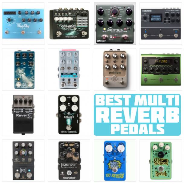 Best Multi Reverb Pedals In 2022 | Stereo And Mono | Delicious Audio