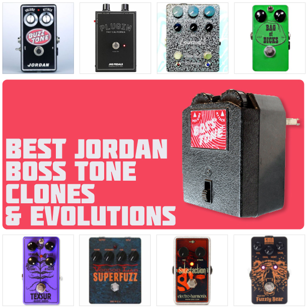 Best Jordan Boss Tone Clones And Evolutions In 2023 | Delicious Audio