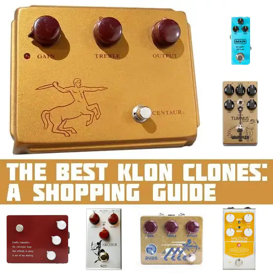 The Klon Centaur Pedal And The Best Klon Clones In 2024: A Buyer's ...