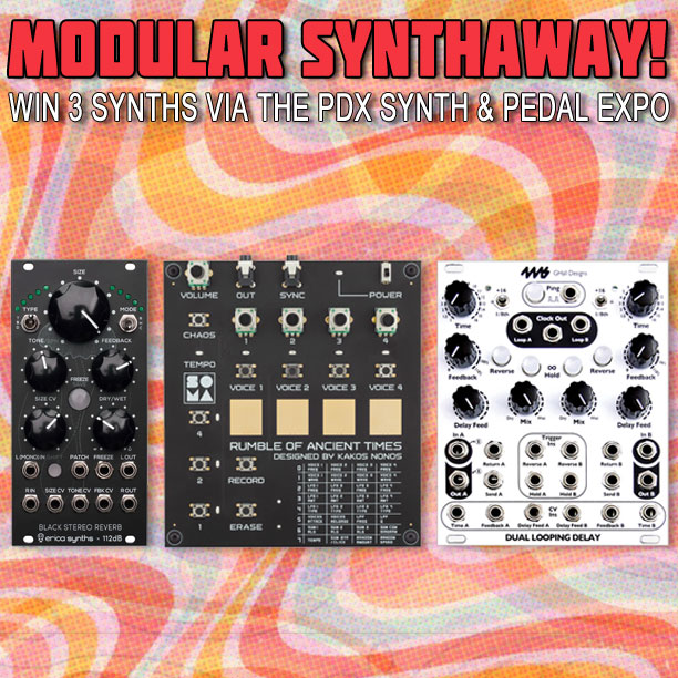 Win 2 Eurorack Modules And A Pocket Synth Through The PDX Synth & Pedal ...